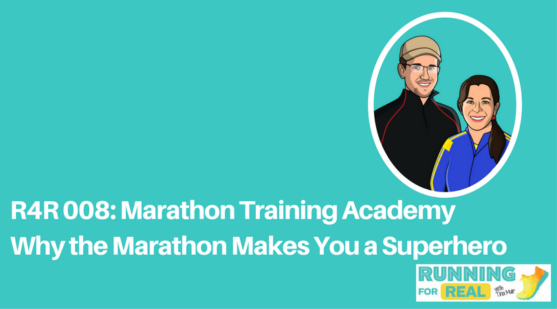 Marathon Training Academy- Why the Marathon Makes You a Superhero: R4R ...