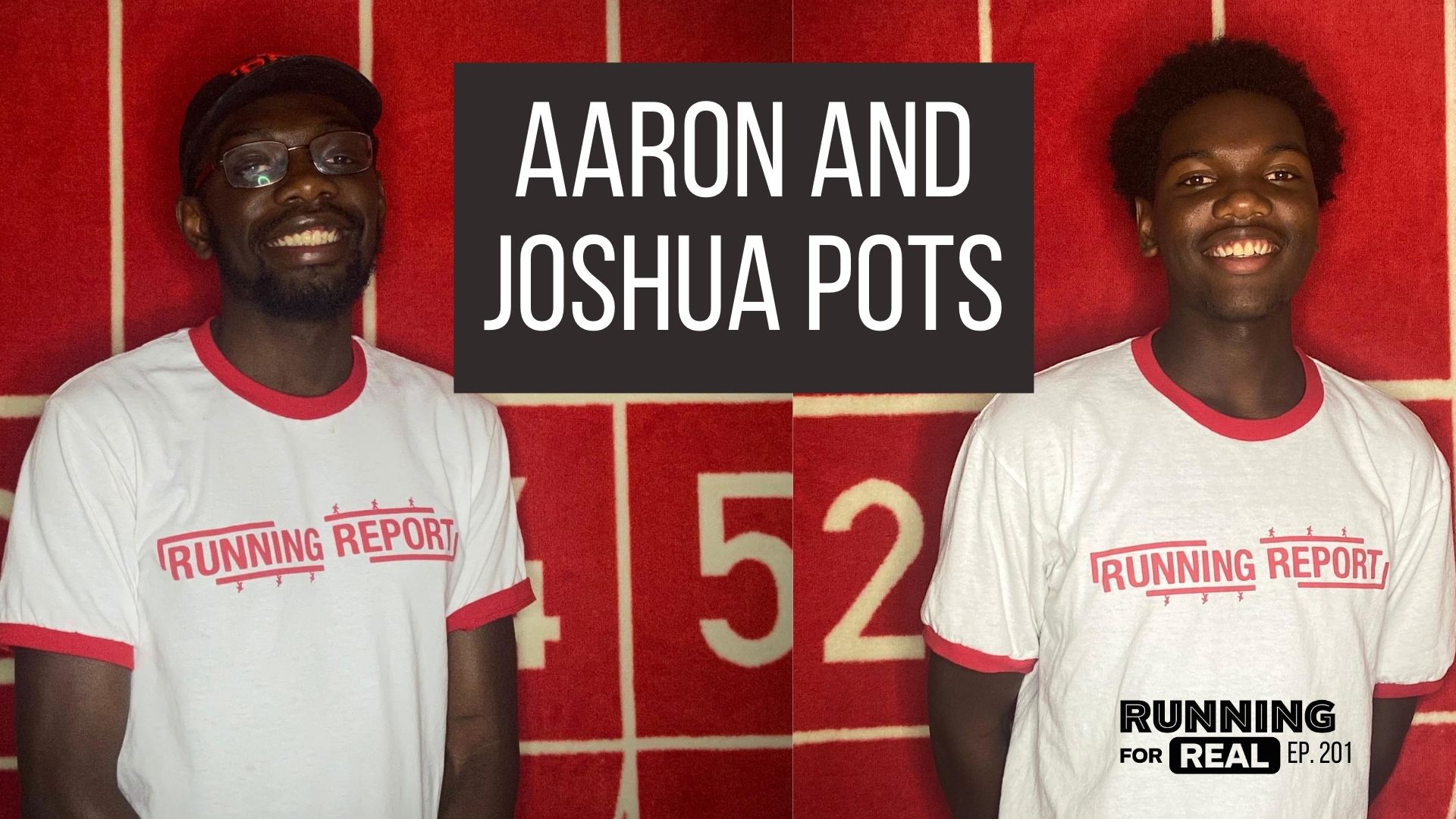 Aaron and Joshua Potts: Growing Diversity In Running - R4R 201 ...