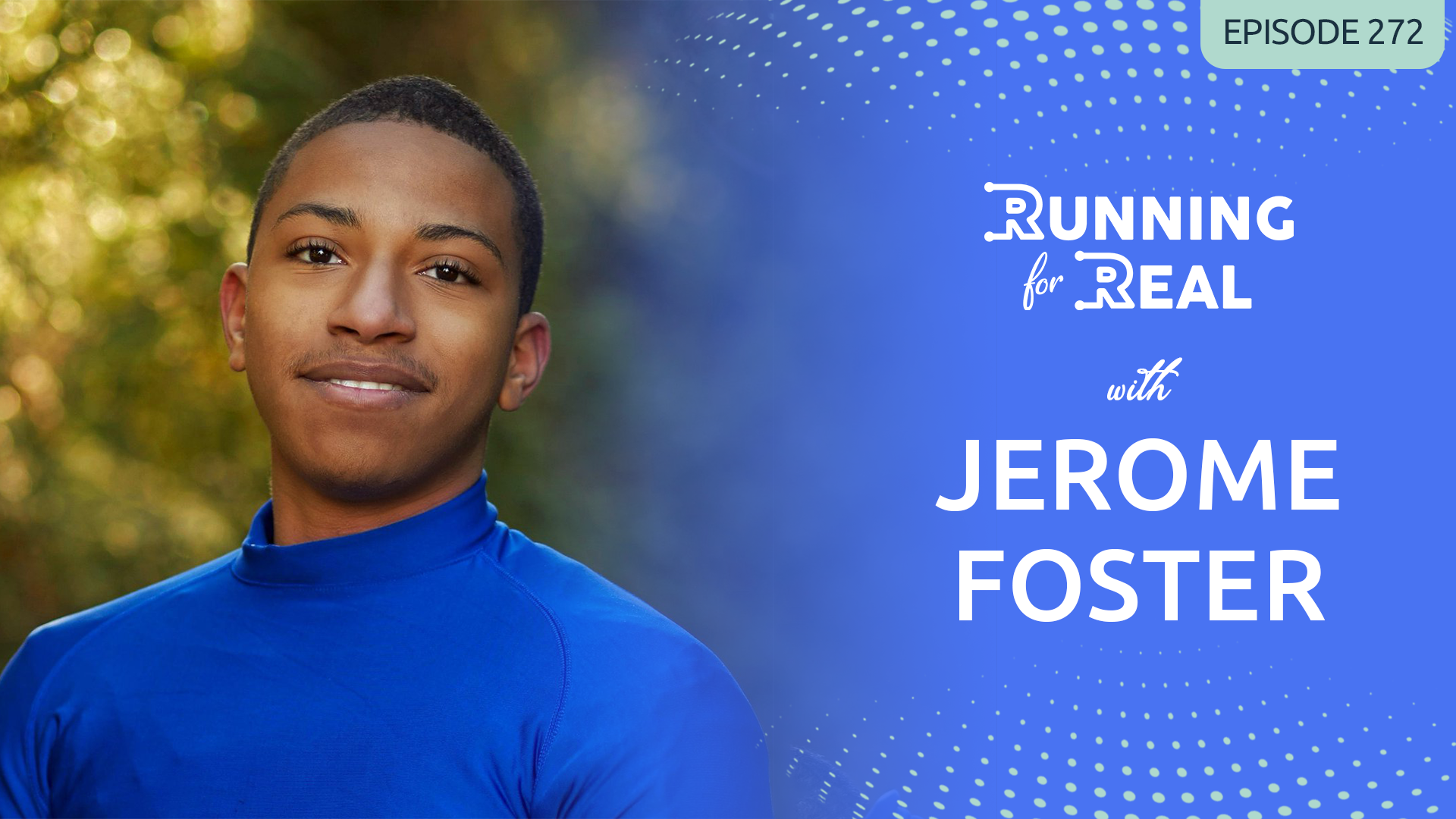 Jerome Foster II: Explore Your Passions with Activism - R4R 272 ...