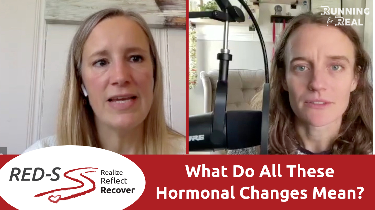 What Do All These Hormonal Changes Mean? - Running For Real with Tina Muir