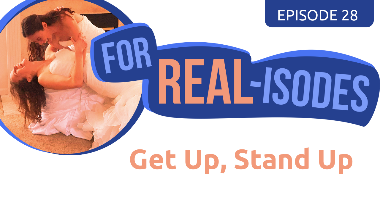 For Real-Isodes: Get Up, Stand Up - Ep. 28 - Running For Real with Tina Muir