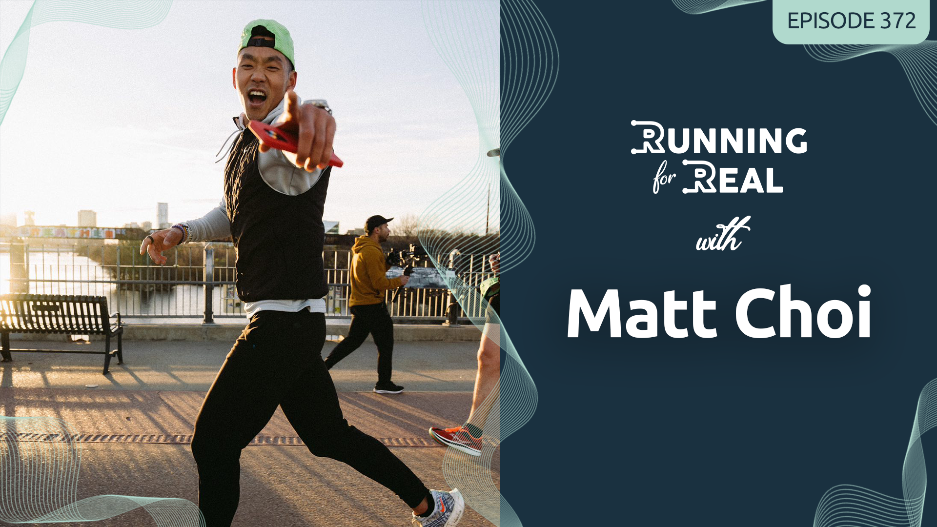 Matt Choi: Failure Can Be an Opportunity - R4R 372 - Running For Real with Tina Muir