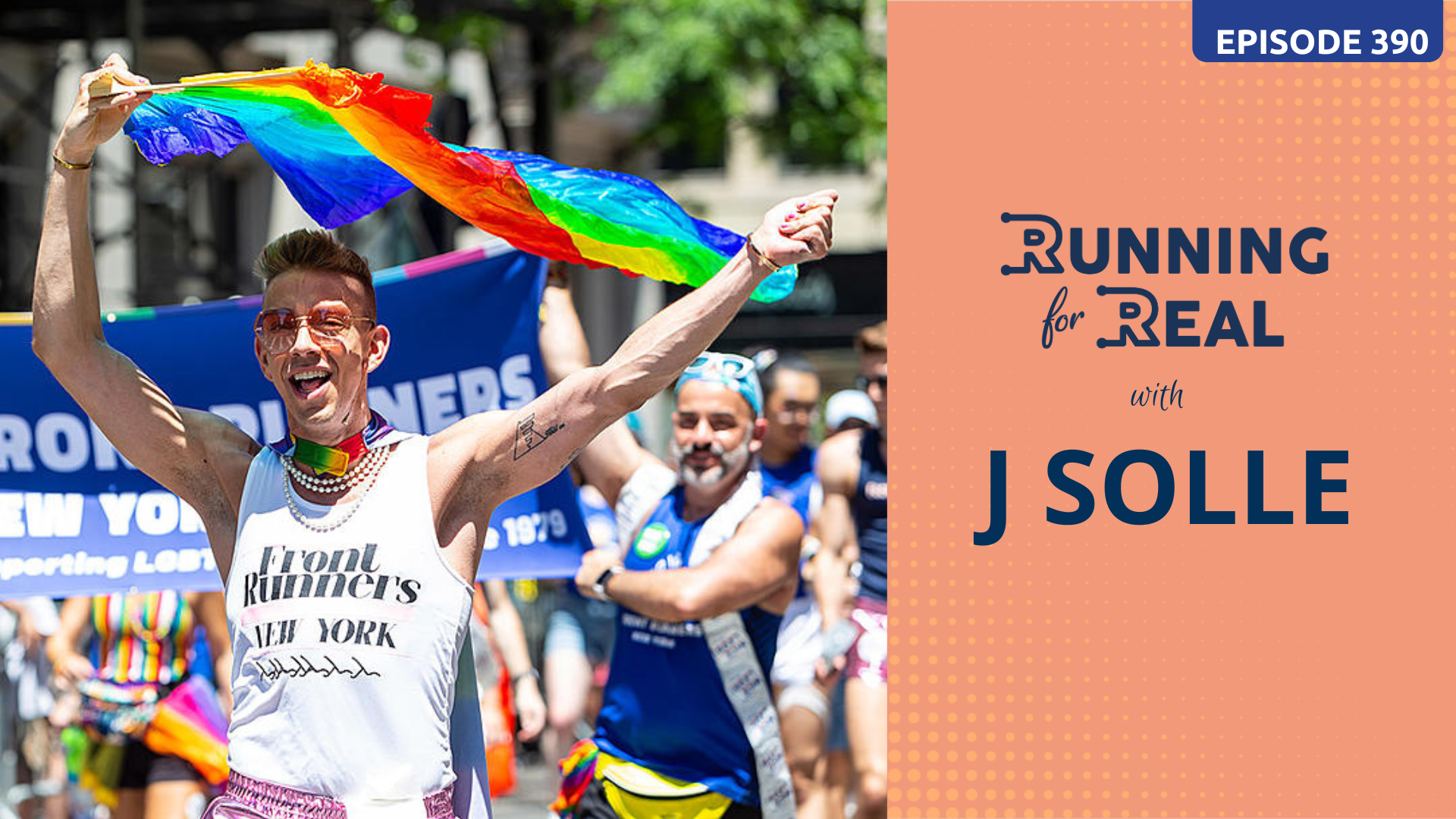 J Solle: Pride Is Year-Round - R4R 390 - Running For Real with Tina Muir