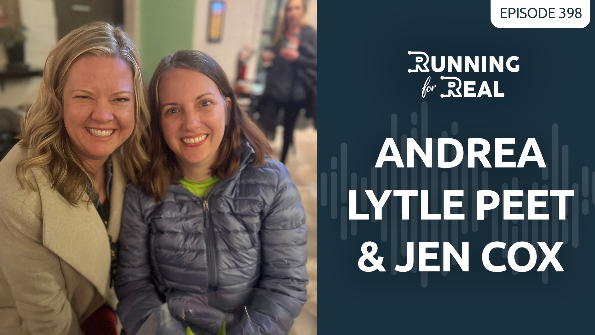 Andrea Lytle Peet & Jen Cox: "Hope" Is a Pretty Badass Word - R4R 398 ...